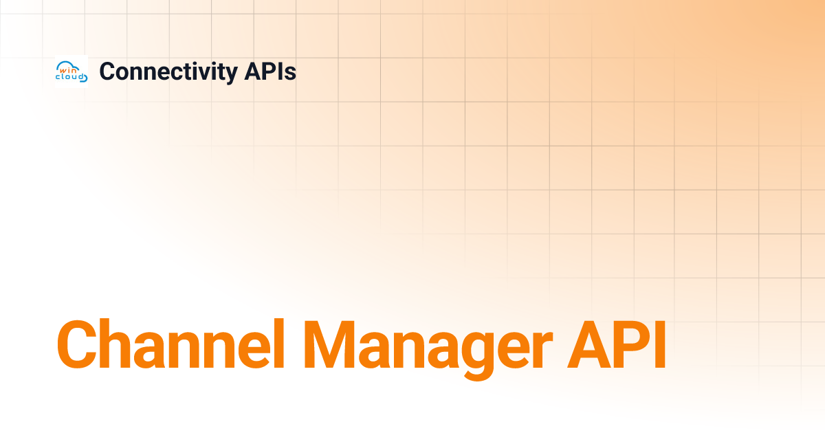 Channel Manager API | Connectivity APIs